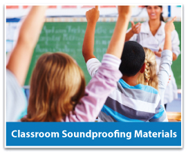 Improving Teacher's Work Experience with Classroom Soundproofing Materials